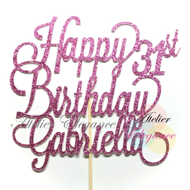 ANY Name ANY Age, 31st Birthday Cake Topper, Thirty One Cake Topper ...