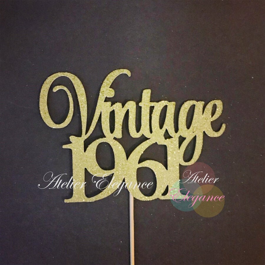 Vintage 1961 Cake Topper, Birthday Cake Topper, Birth Year Cake Topper ...