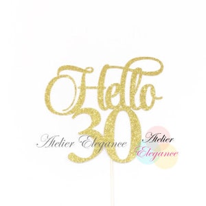 Hello 30 Cake Topper, Thirty Birthday Cake Topper, 30th Birthday Party ...