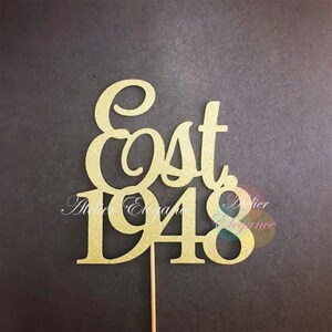 Established in 1948 Cake Topper, Est 1948 Cake Topper, Birth Year Cake ...