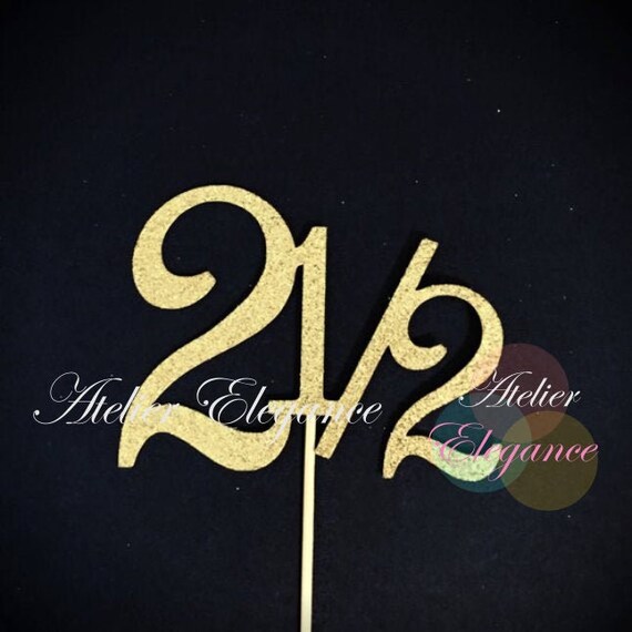 2 1/2 Cake Topper Two and a Half Cake Topper 30 Months Cake - Etsy ...