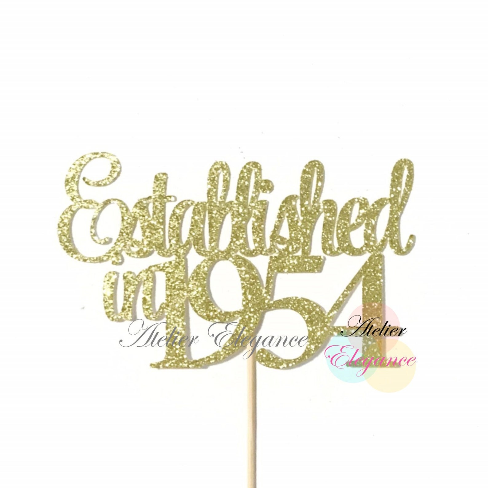 Established in 1954 Cake Topper, Birthday Cake Topper, Birth Year Cake ...