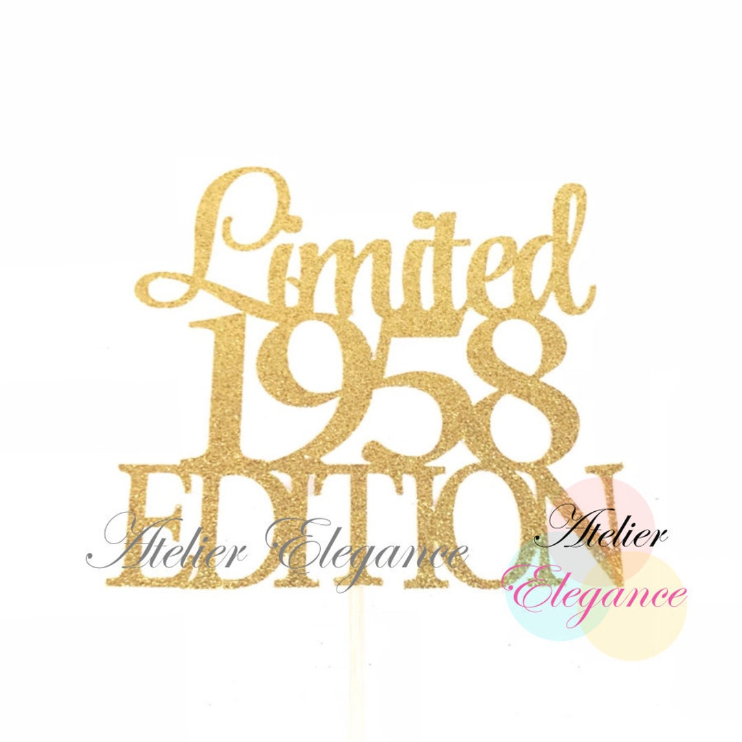 Limited 1958 Edition Cake Topper, Birth Year Cake Topper, 68th Birthday ...