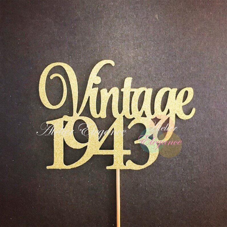 Vintage 1943 Cake Topper Birthday Cake Topper Birth Year - Etsy