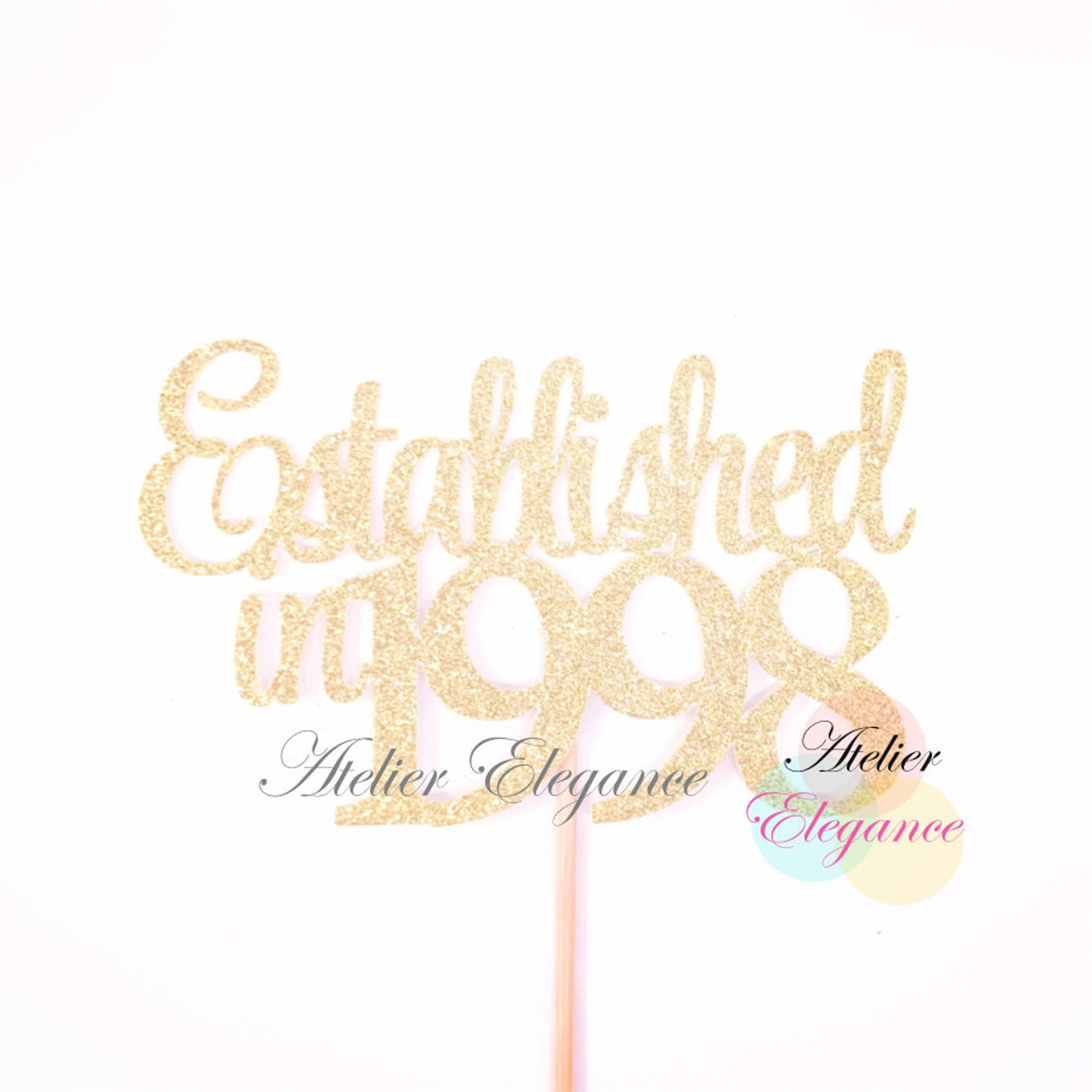 Established in 1998 Cake Topper, Birthday Cake Topper, Birth Year Cake ...