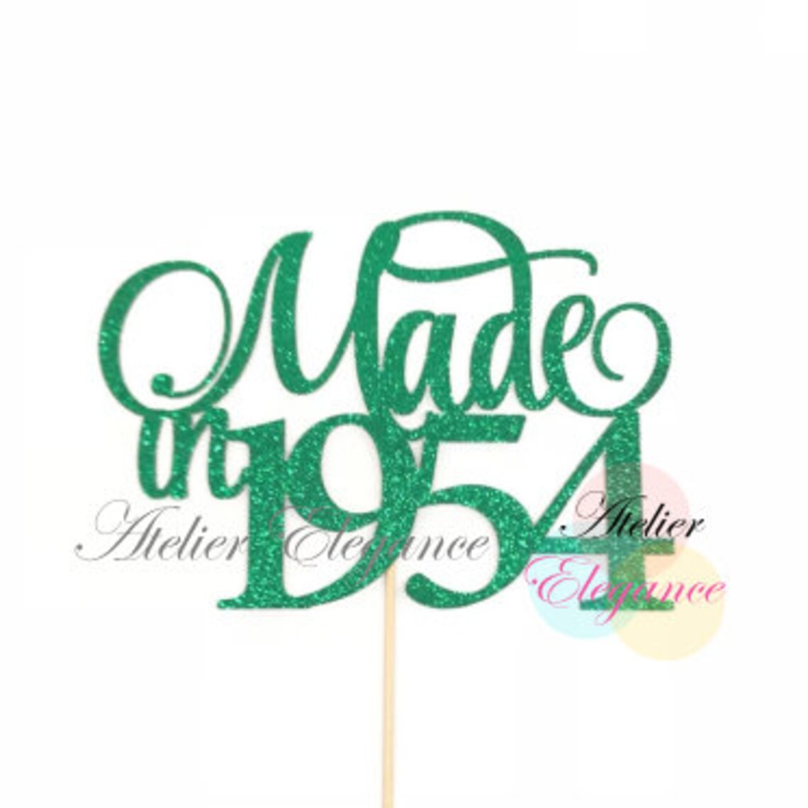 Made in 1954 Cake Topper Birthday Cake Topper Birth Year - Etsy