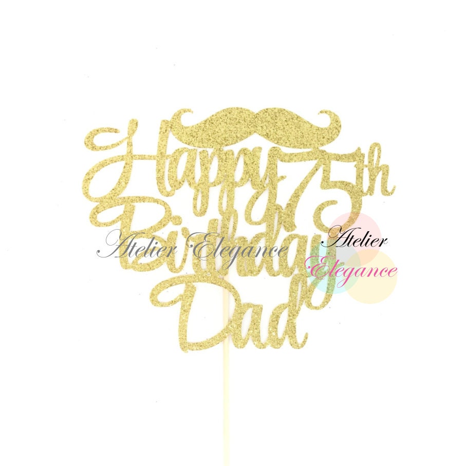 Happy 75th Birthday Dad Cake Topper Father's 75th - Etsy Canada
