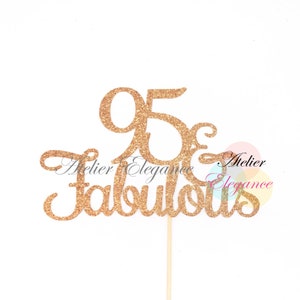 95 and Fabulous Cake Topper, 95th Birthday Cake Topper, 95th Birthday ...
