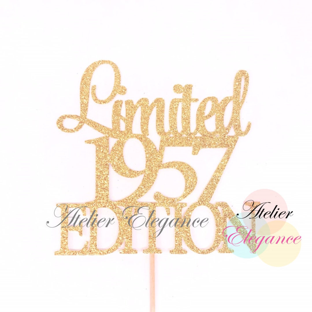 Limited 1957 Edition Cake Topper, Birth Year Cake Topper, 68th Birthday ...