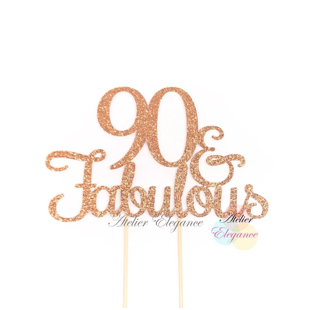 90 and Fabulous Cake Topper Glitter Cake Topper 90 Birthday - Etsy Canada