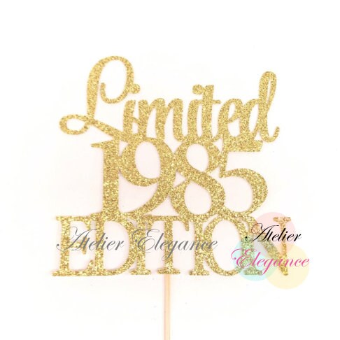 Limited 1985 Edition Cake Topper, Birth Year Cake Topper, 41st Birthday ...