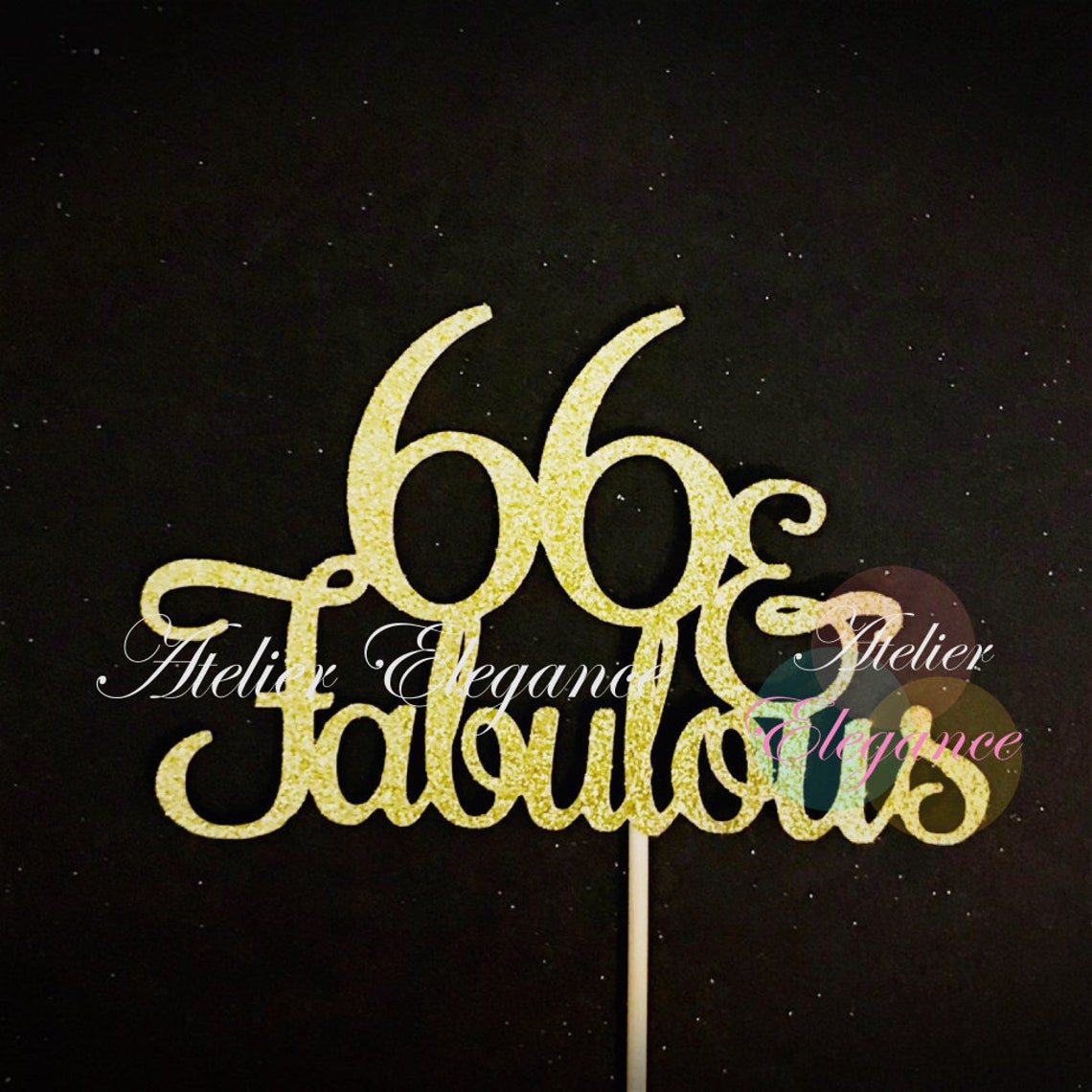 66 and Fabulous Cake Topper 66th Birthday Cake Topper 66th - Etsy Canada