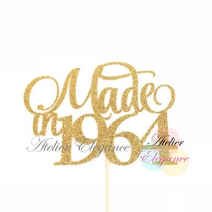 Made in 1964 Cake Topper, Birthday Cake Topper, Birth Year Cake Topper ...