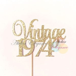 Vintage 1974 Cake Topper, Birthday Cake Topper, Birth Year Cake Topper ...