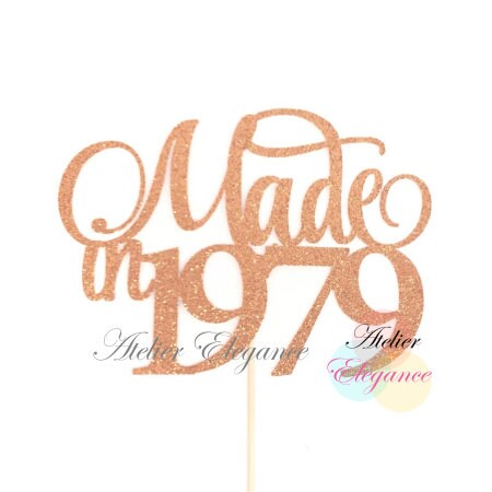 Made in 1979 Cake Topper Birthday Cake Topper Birth Year - Etsy