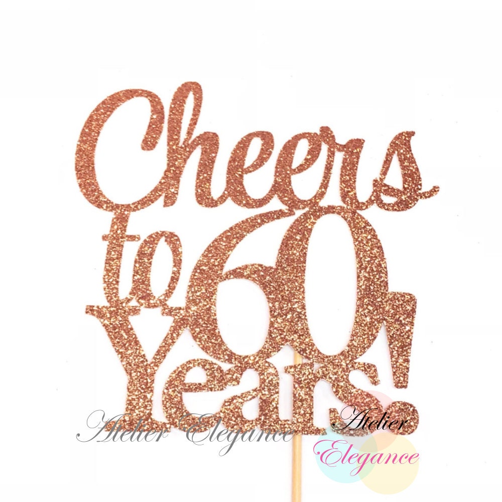 60th Birthday Cake Topper, Cheers to 60 Years Cake Topper, 60th ...