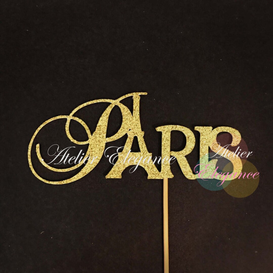 Paris Cake Topper, Parisian Cake Topper, Glitter Cake Topper, Paris ...