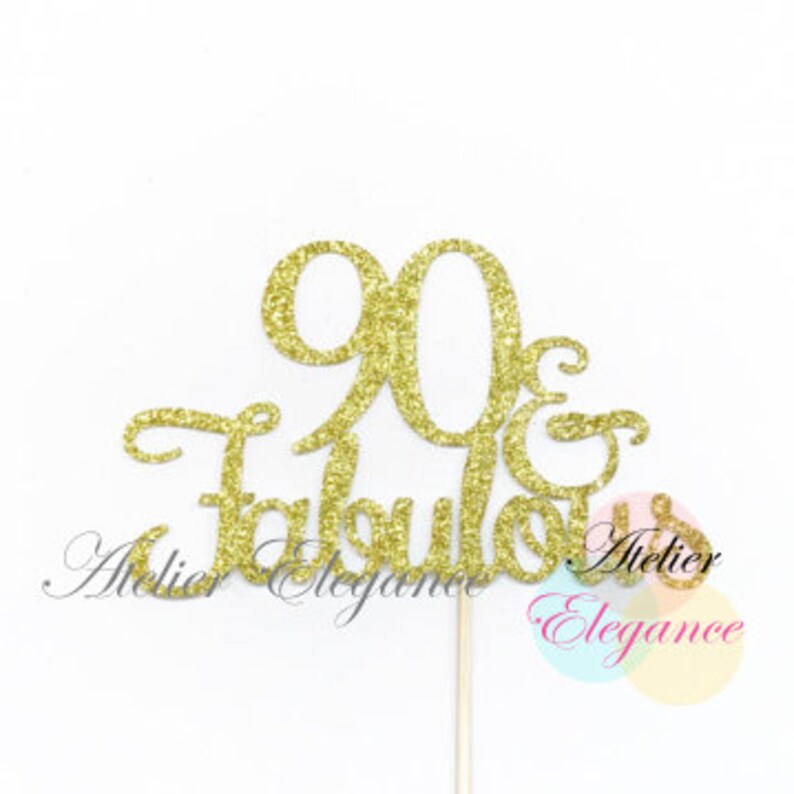 90 And Fabulous Cake Topper Glitter Cake Topper 90 Birthday Etsy Canada