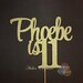 Personalized 11 Cake Topper, 11th Birthday Cake Topper, Eleven Cake ...