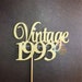 Vintage 1993 Cake Topper, Birthday Cake Topper, Birth Year Cake Topper ...