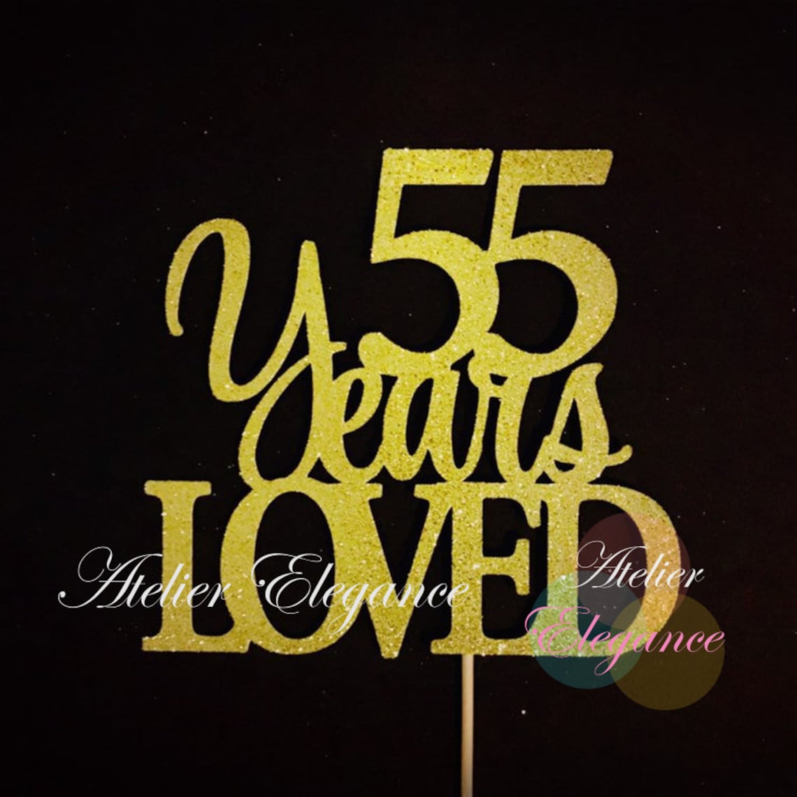 55 Years Loved Cake Topper 55 Cake Topper 55th Anniversary | Etsy