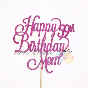 Happy 59th Birthday Mom Cake Topper, Happy 59th Birthday Party, Mother ...