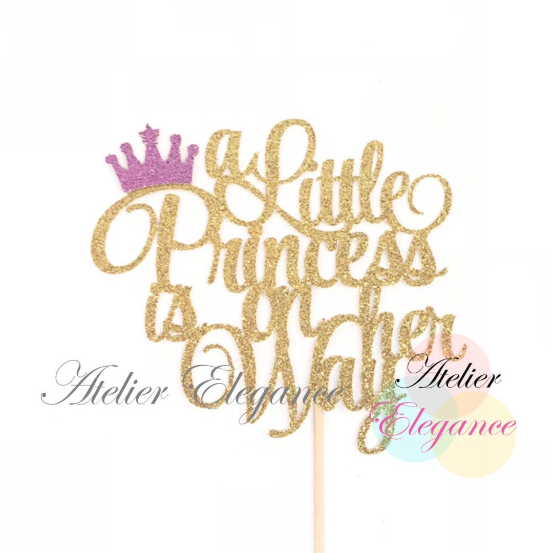 A Little Princess is on Her Way Cake Topper, Princess Baby Shower Cake ...