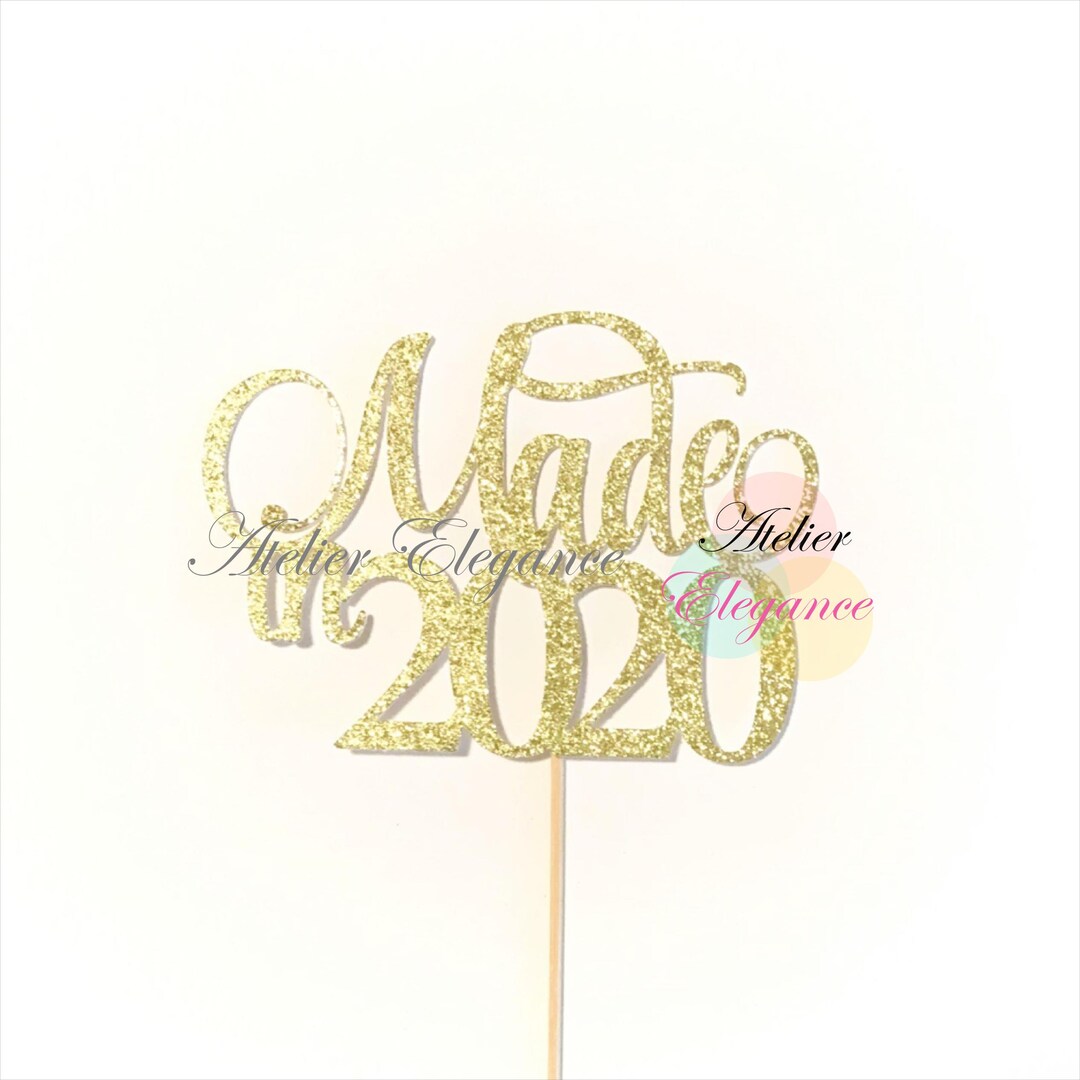 Made in 2020 Cake Topper, Birthday Cake Topper, Birth Year Cake Topper ...