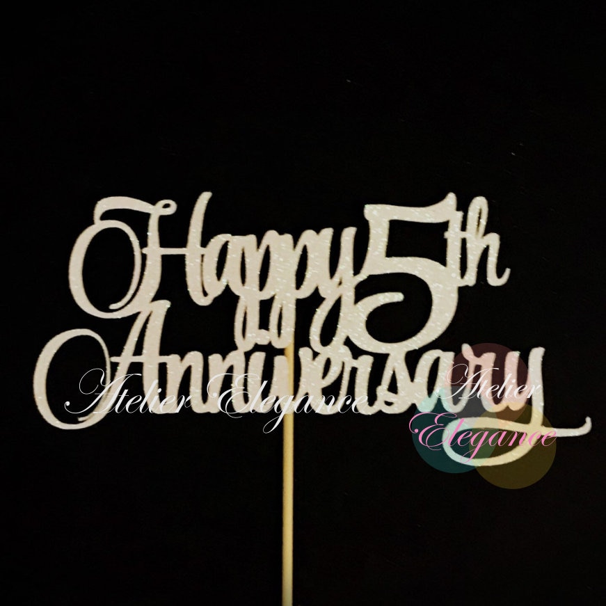 Happy 5th Anniversary Topper Anniversary Cake Topper - Etsy