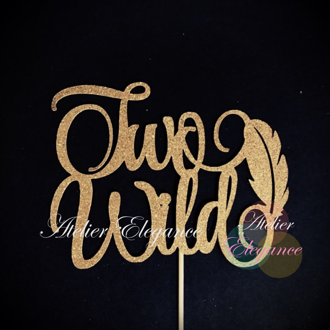 Two Wild Cake Topper Wild and Two Party Decoration 2nd - Etsy Canada