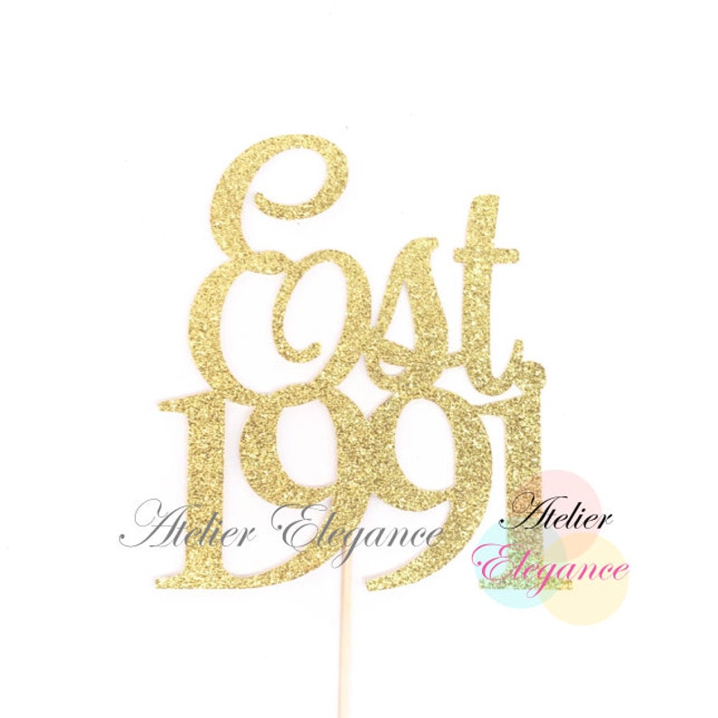 Established in 1991 Cake Topper, Est 1991 Cake Topper, Birth Year Cake ...