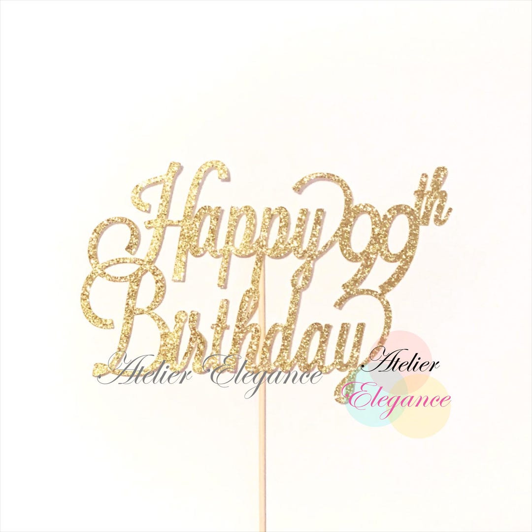 Happy 99th Birthday Topper, 99th Birthday Cake Topper, 99th Birthday ...