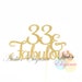 33 and Fabulous Cake Topper, 33rd Birthday Cake Topper, 33rd Birthday ...