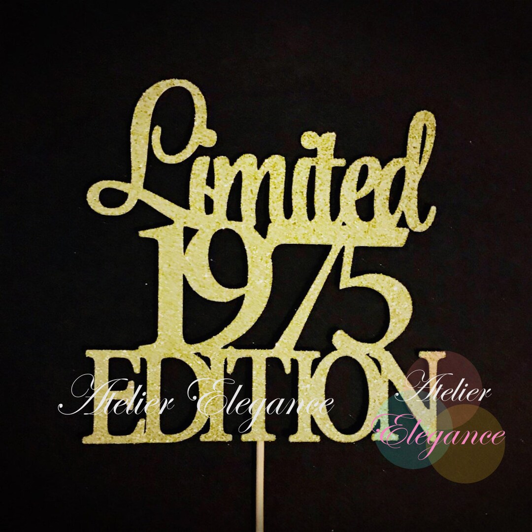 Limited 1975 Edition Cake Topper, Birth Year Cake Topper, 50th Birthday ...