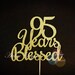 95 Years Blessed Cake Topper, 95 Cake Topper, 95th Anniversary Cake ...