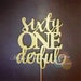 Sixty Onederful Cake Topper, Sixty Onederful Cake Topper, 61st Birthday ...