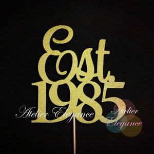 Established in 1985 Cake Topper, Est 1985 Cake Topper, Birth Year Cake ...