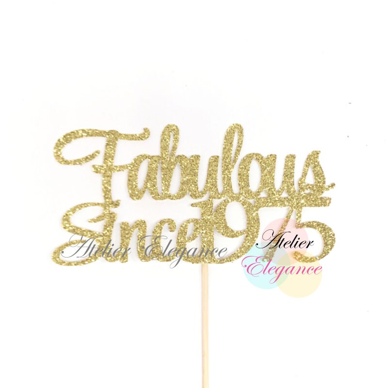 Fabuloso desde 1975 topper de pastel, topper de pastel de año de ...