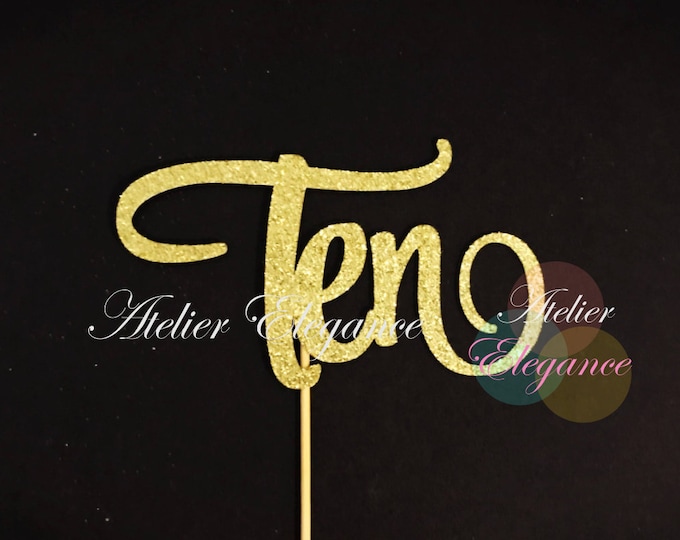 Ten Cake Topper Tenth Birthday Cake Topper Ten Birthday Decor Gold Cake ...