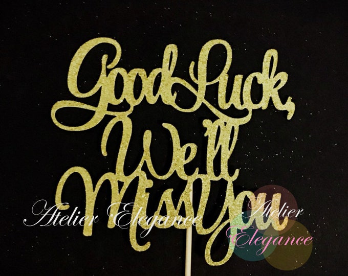 Farewell Cake Topper, Goodbye Cake Topper, Goodbye Party Decor, Office ...