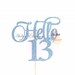 Hello 13 Cake Topper, 13th Birthday Cake Topper, 13th Birthday Party ...