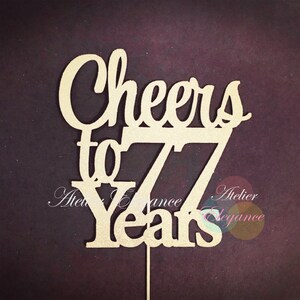 77th Birthday Cake Topper, Cheers to 77 Years Cake Topper, 77th ...