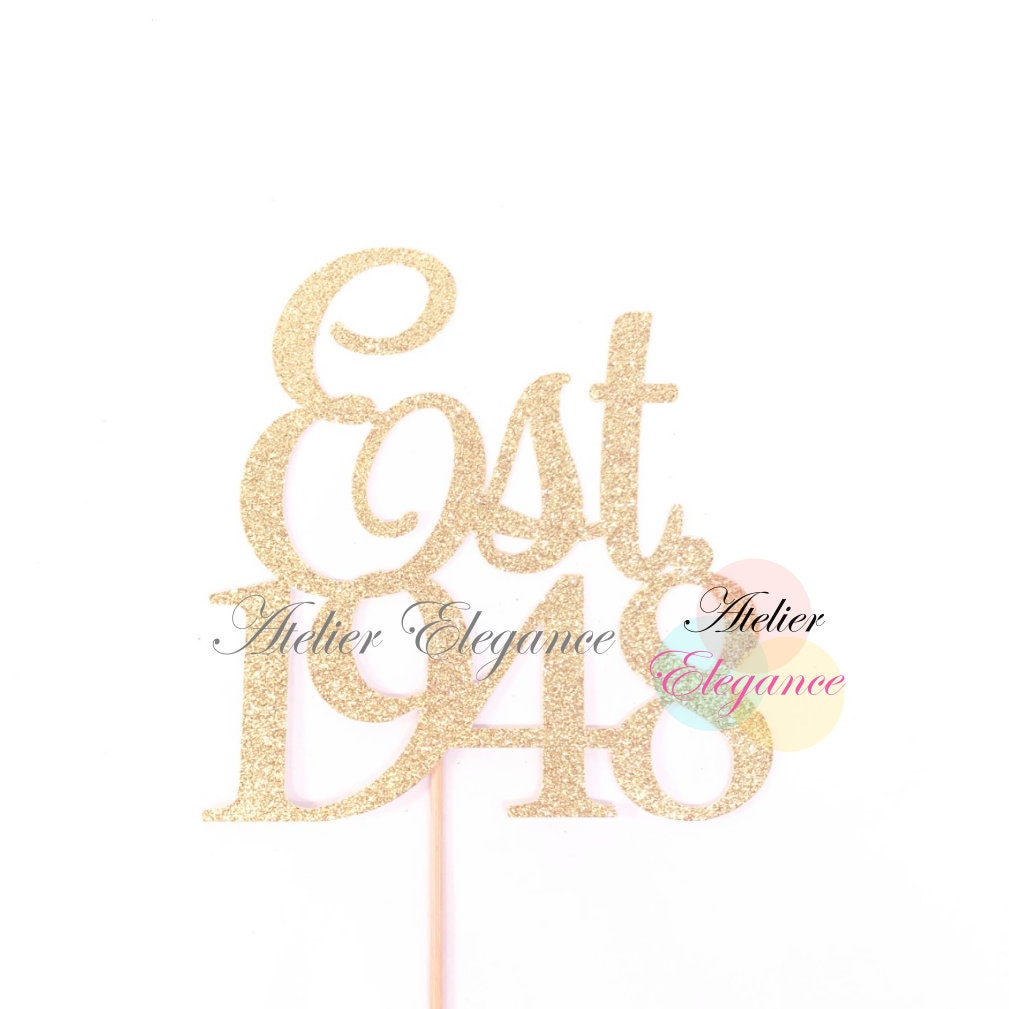 Established in 1948 Cake Topper, Est 1948 Cake Topper, Birth Year Cake ...