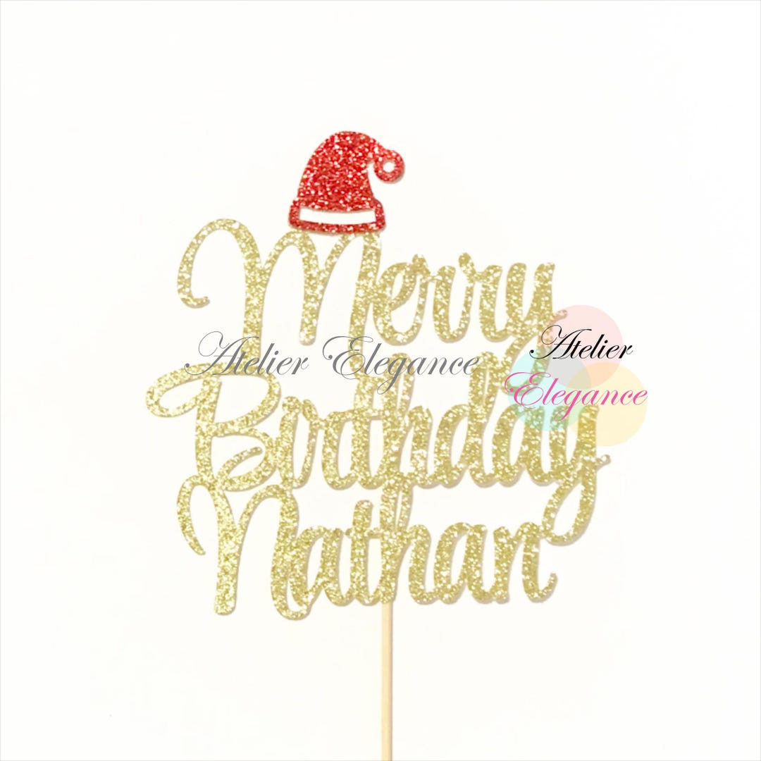 Any Name, Merry Birthday Cake Topper, Merry Birthday Party, Christmas ...
