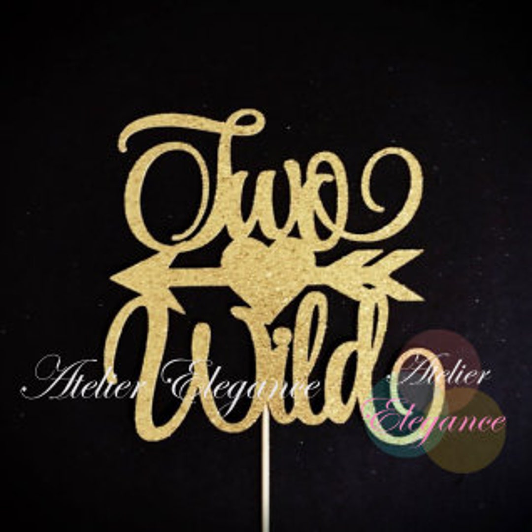 Two Wild Cake Topper, Wild and Two Party Decoration, 2nd Birthday Cake ...