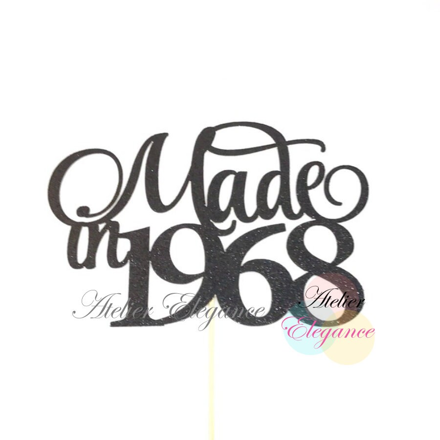 Made In 1968 Cake Topper Birthday Cake Topper Birth Year | Etsy