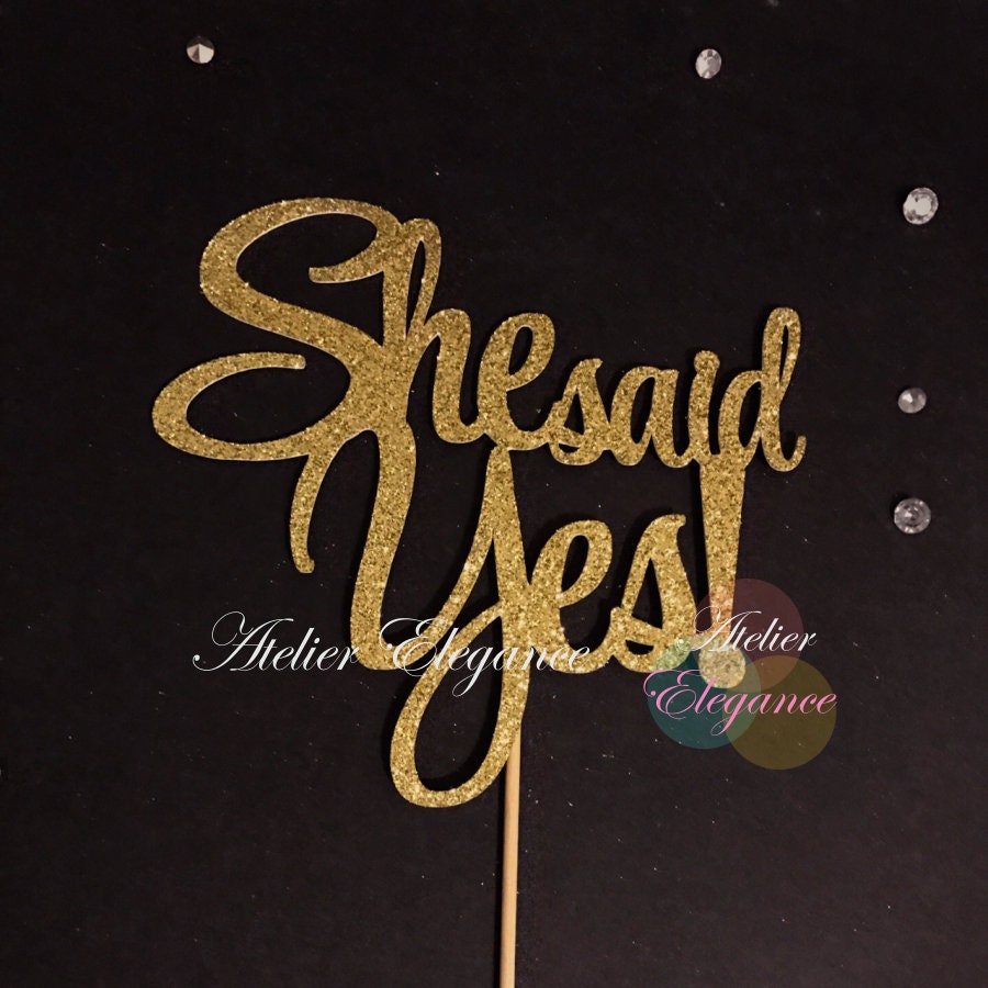 She Said Yes Cake Topper Bride to Be Cake Topper Bridal | Etsy