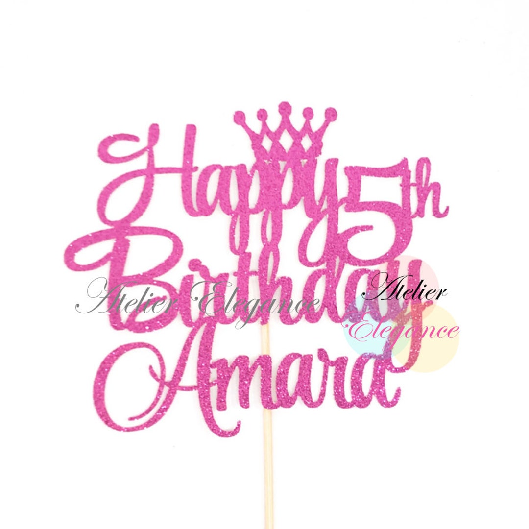 ANY NAME, Happy 5th Birthday Cake Topper, 5th Birthday Party, Princess ...