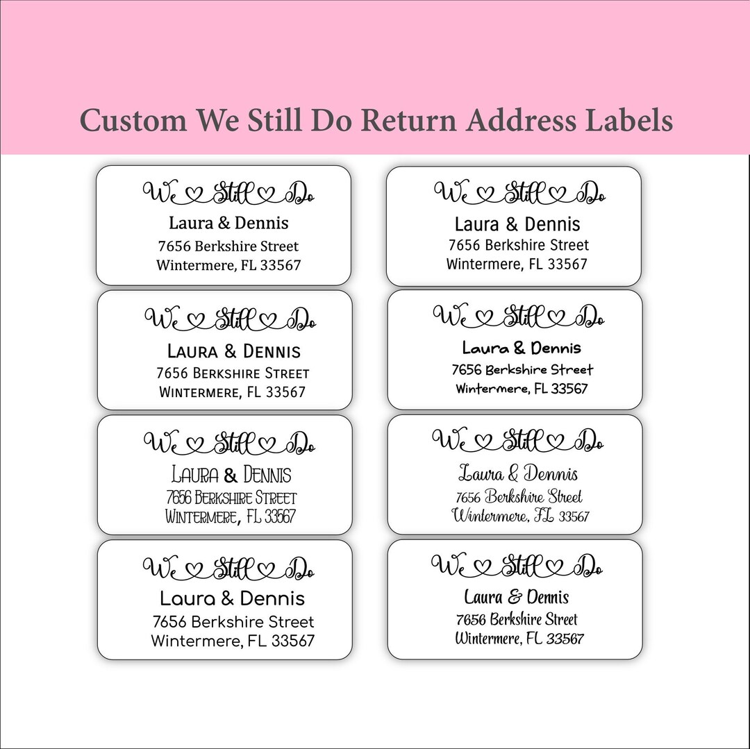 Address Label, Custom We Still Do Address Label, Vow Renewal Address ...