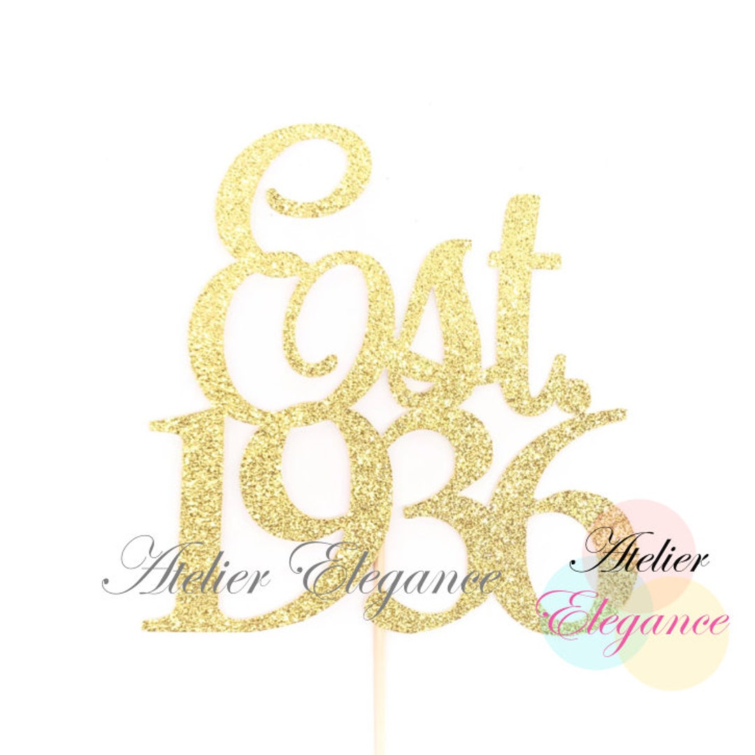 Established in 1936 Cake Topper, Est 1936 Cake Topper, Birth Year Cake ...